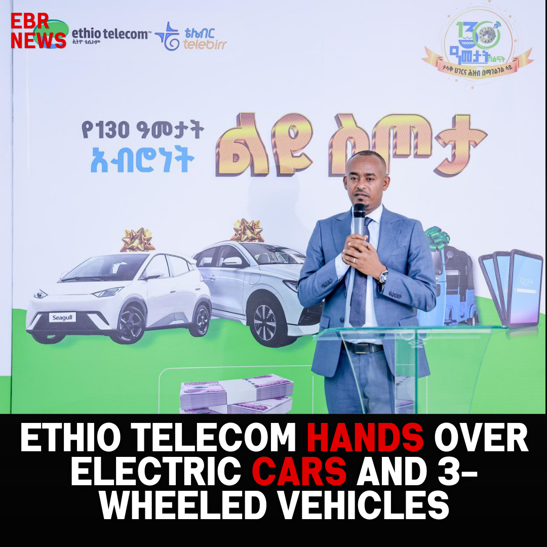 Ethio Telecom Hands Over Electric Cars and 3-Wheeled Vehicles in New ...